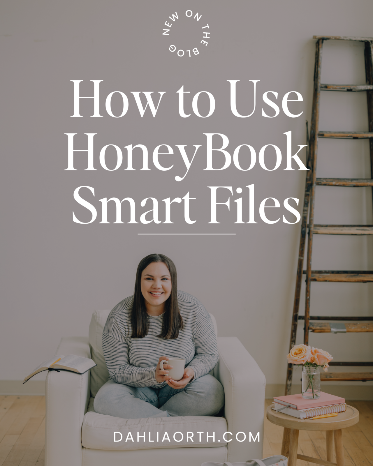 How to Use HoneyBook Smart Files | Dahlia Orth